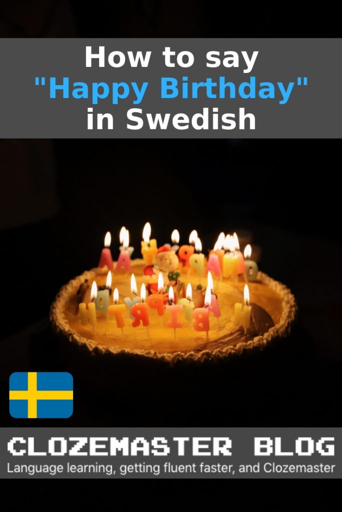 How to Say “Happy Birthday” in Swedish (and Swedish Birthday Traditions)