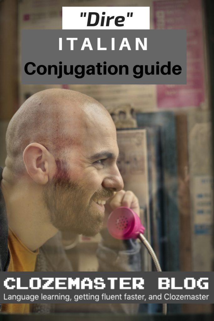The Definitive Guide to the Conjugation of “Dire” in Italian