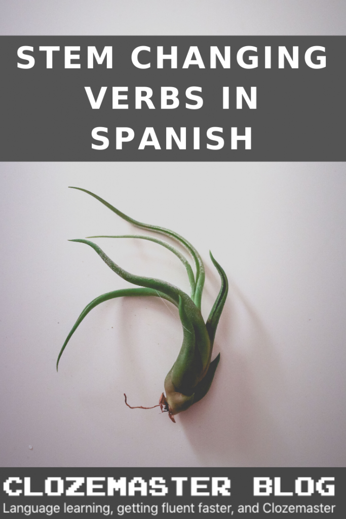 A Guide to Stem-changing Verbs in Spanish