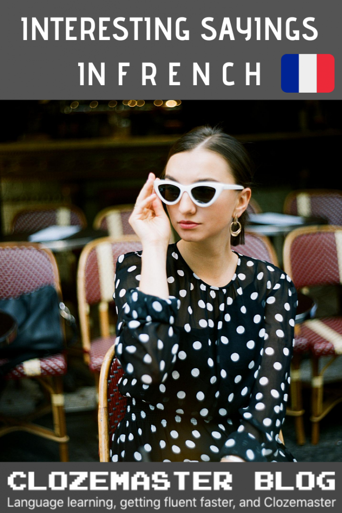 12 French Sayings You Need to Know to Sound Like a Local